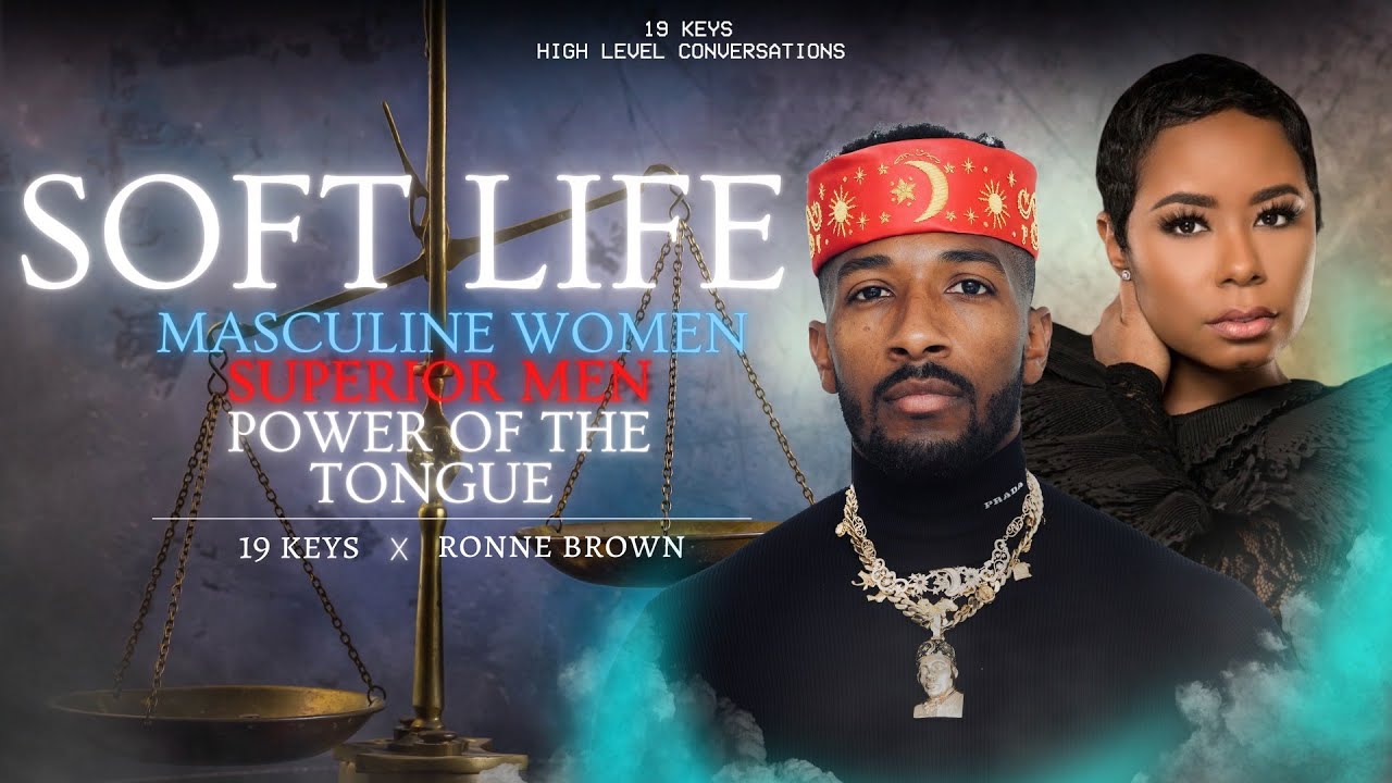 Soft Life, Masculine Women, Superior Men, Power of the Tongue with 19 ...