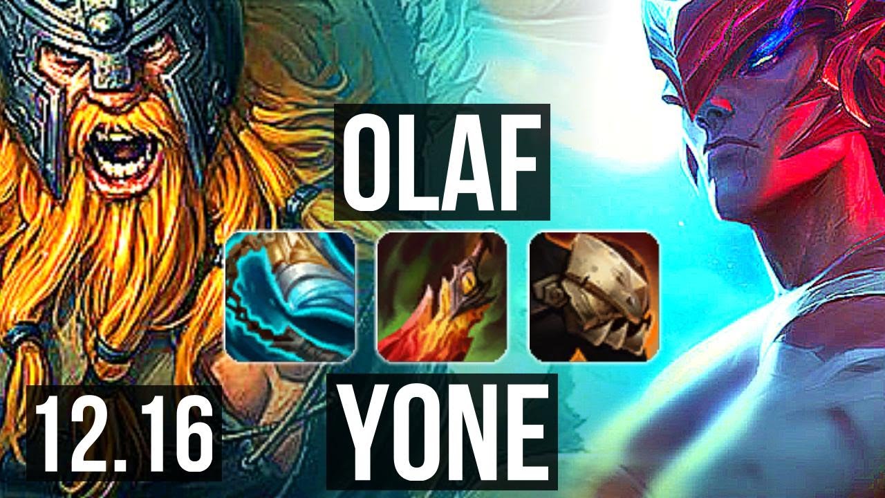 OLAF vs YONE (TOP) | 12/1/1, 6 solo kills, 800+ games, Legendary | EUW ...