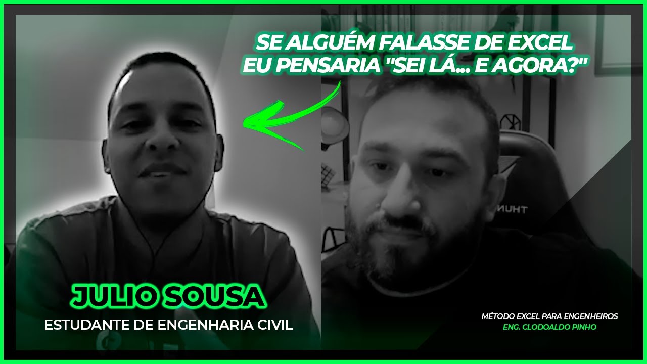 Depoimento Júlio Sousa - Método Excel Para Engenheiros | ENG. CLODOALDO ...