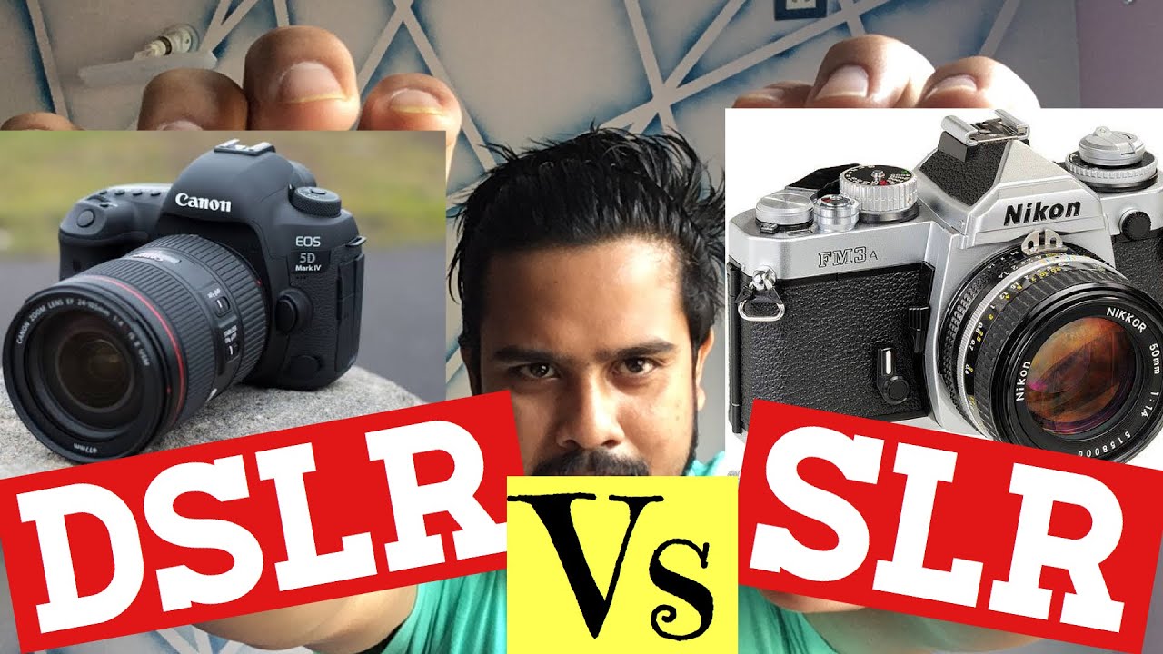 SLR Vs DSLR Comparison Of SLR And DSLR Camera Working Principle Of