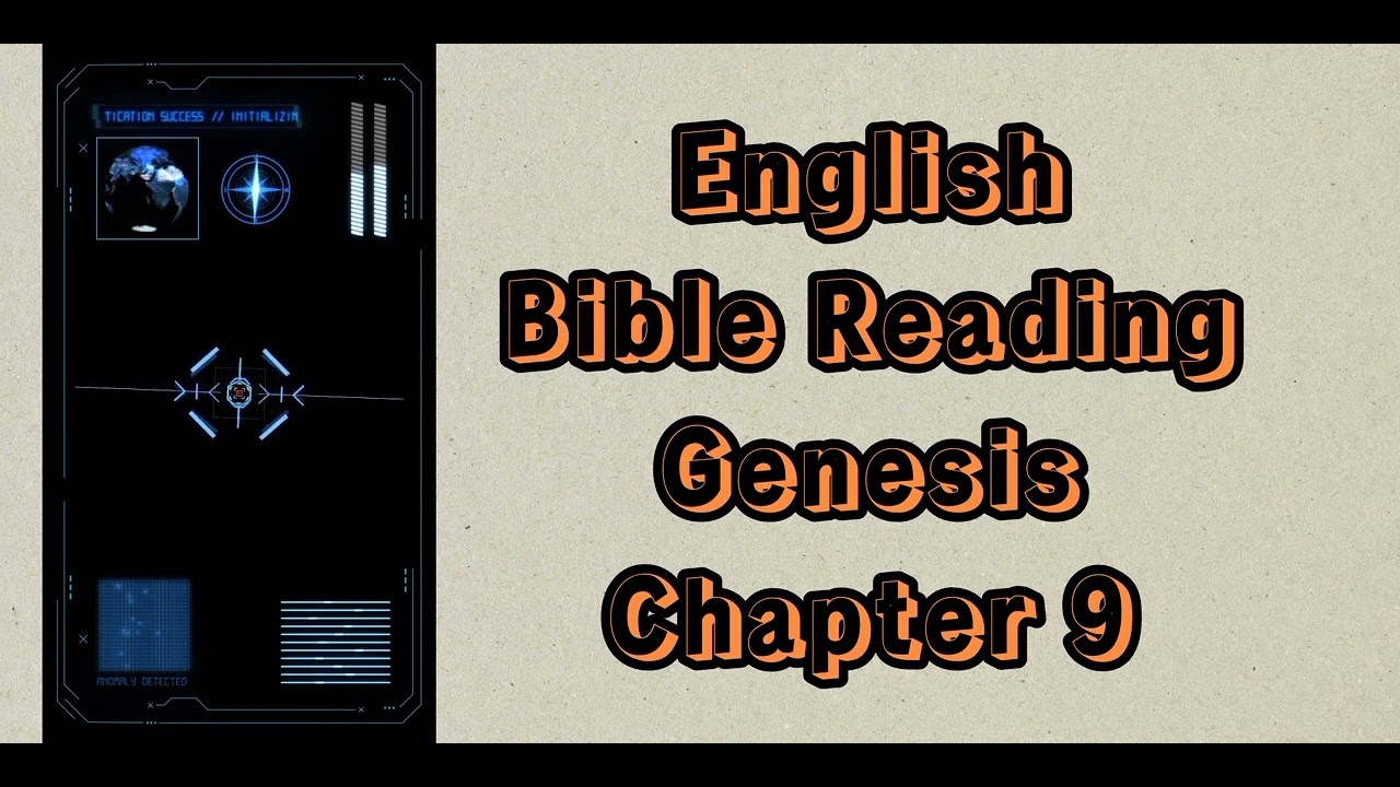 The Bible Reading English Genesis Chapter 9.. Male.. Voice.. Audio ...