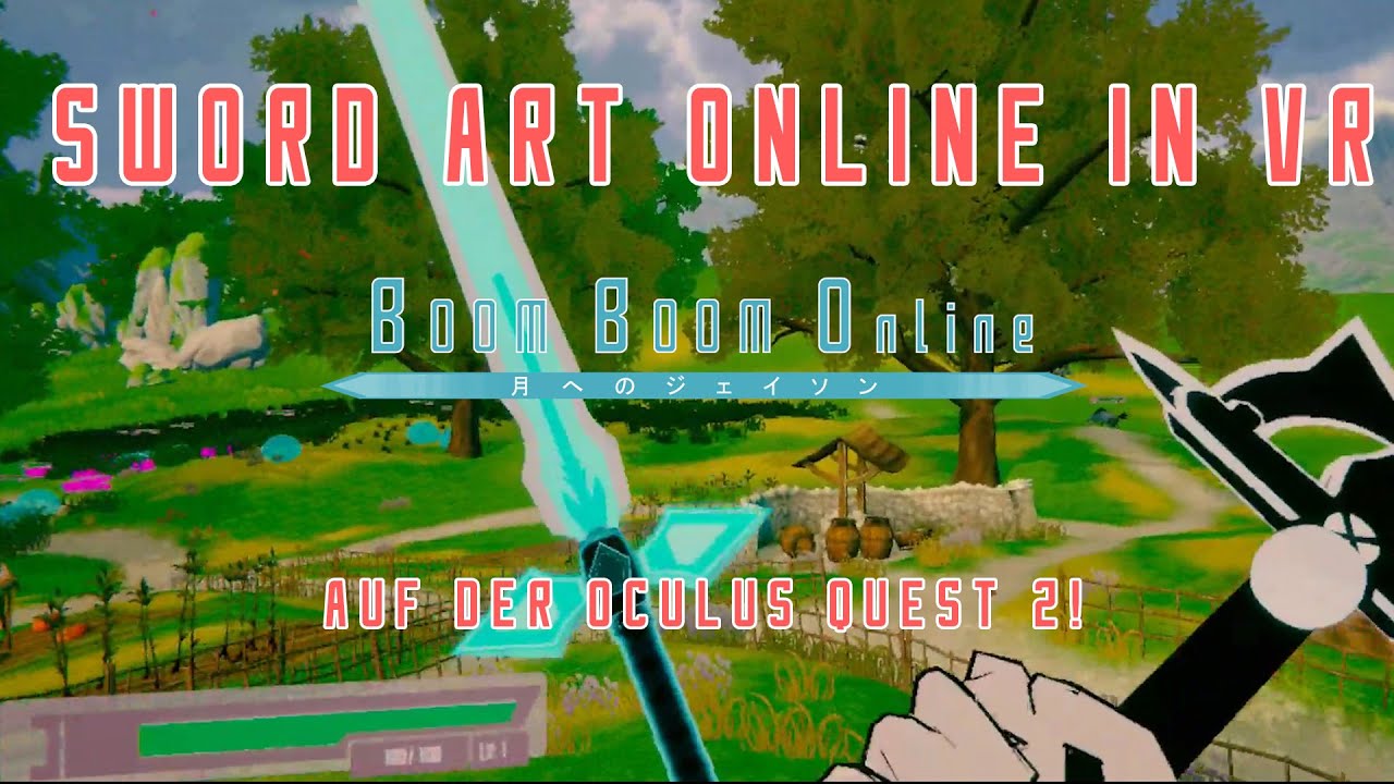 Endlich ein SWORD ART ONLINE VR Spiel ! | Jasony SAO VR | German ...