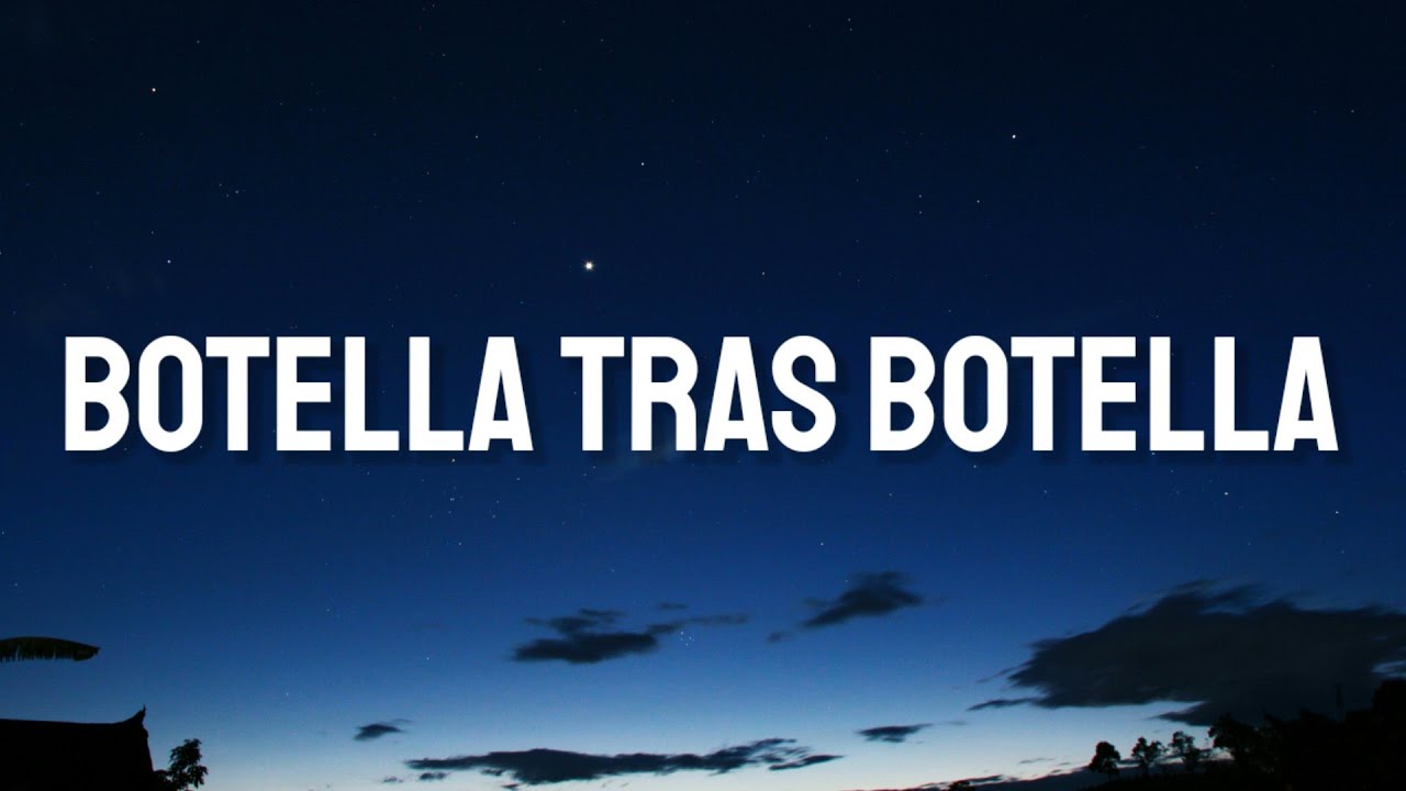 Gera MX, Christian Nodal - Botella Tras Botella (Letra_Lyrics) - YouTube