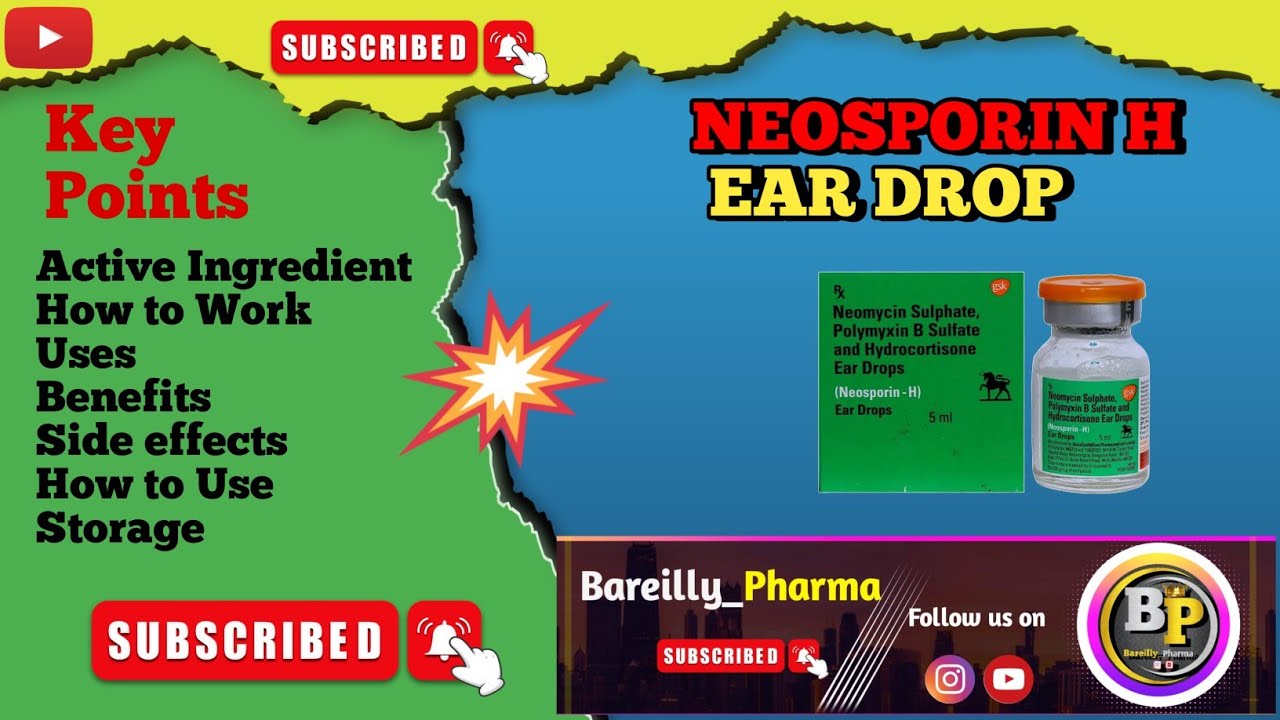 Neosporin H Ear Drop how to use || Neosporin H ear drop uses in hindi ...