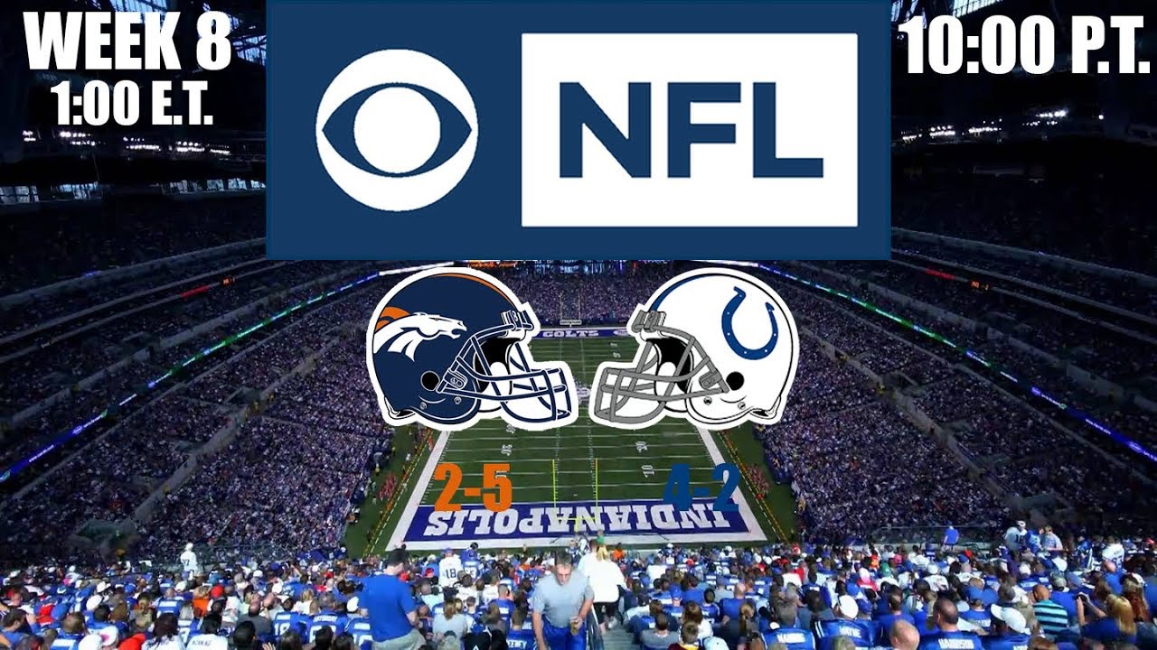 2019 NFL Season - Week 8 - (Prediction) - Broncos at Colts - YouTube