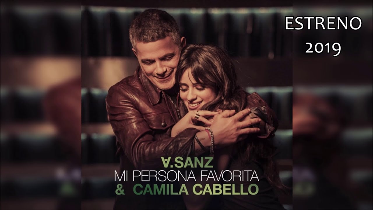 546. Alejandro Sanz, Camila Cabello - Mi Persona Favorita (Audio) - YouTube