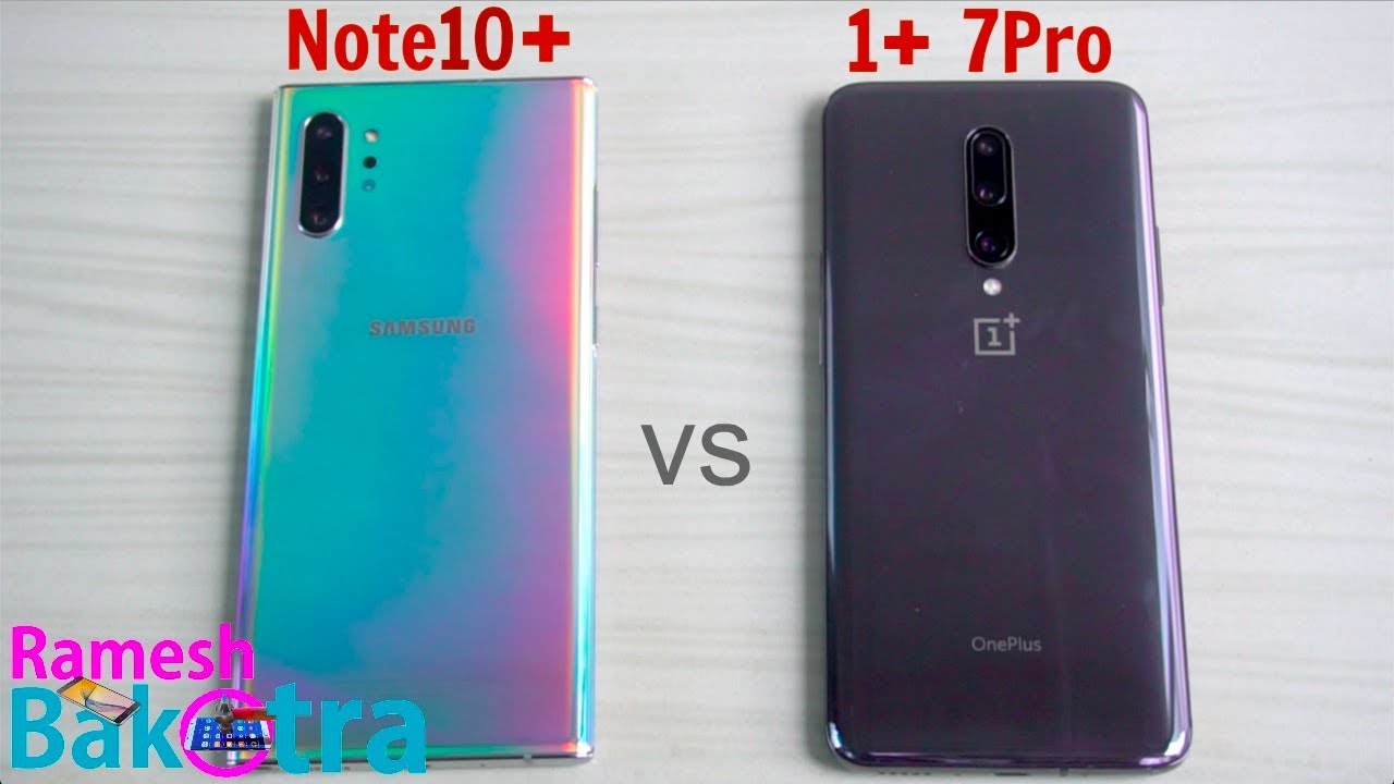Samsung Galaxy Note 10 Plus vs OnePlus 7 Pro SpeedTest and Camera ...