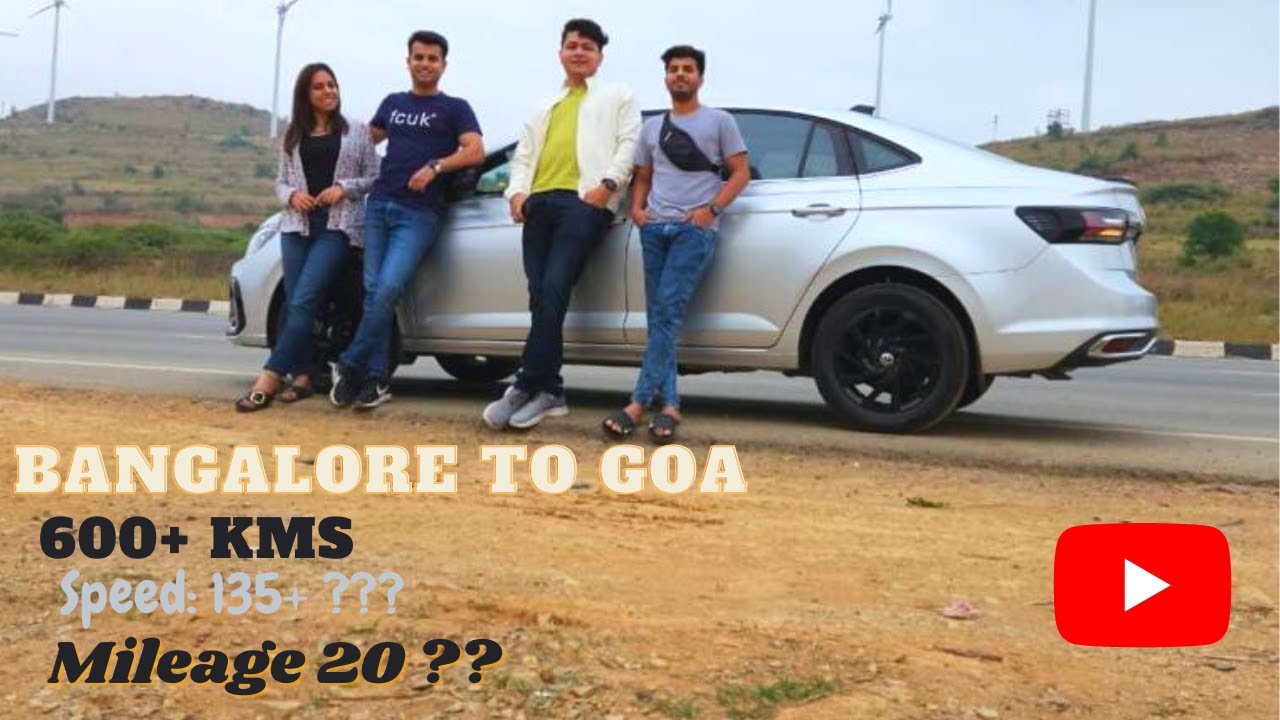 Ep-1 Bangalore to Goa Road Trip 600 KMs in Volkswagen Virtus GT ...