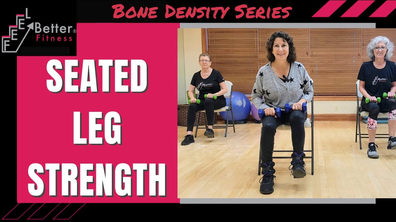 Seated Leg Strength Exercises to Build Bone Density - YouTube
