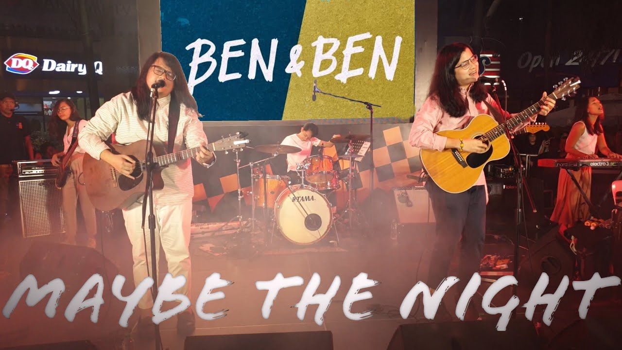 Maybe the Night - Ben&Ben | 4K UHD | 090MJPINEDA - YouTube