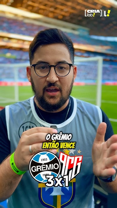 Grêmio vence de virada o Atlético-GO e respira no brasileirão! #gremio #futebol #brasileirão ...