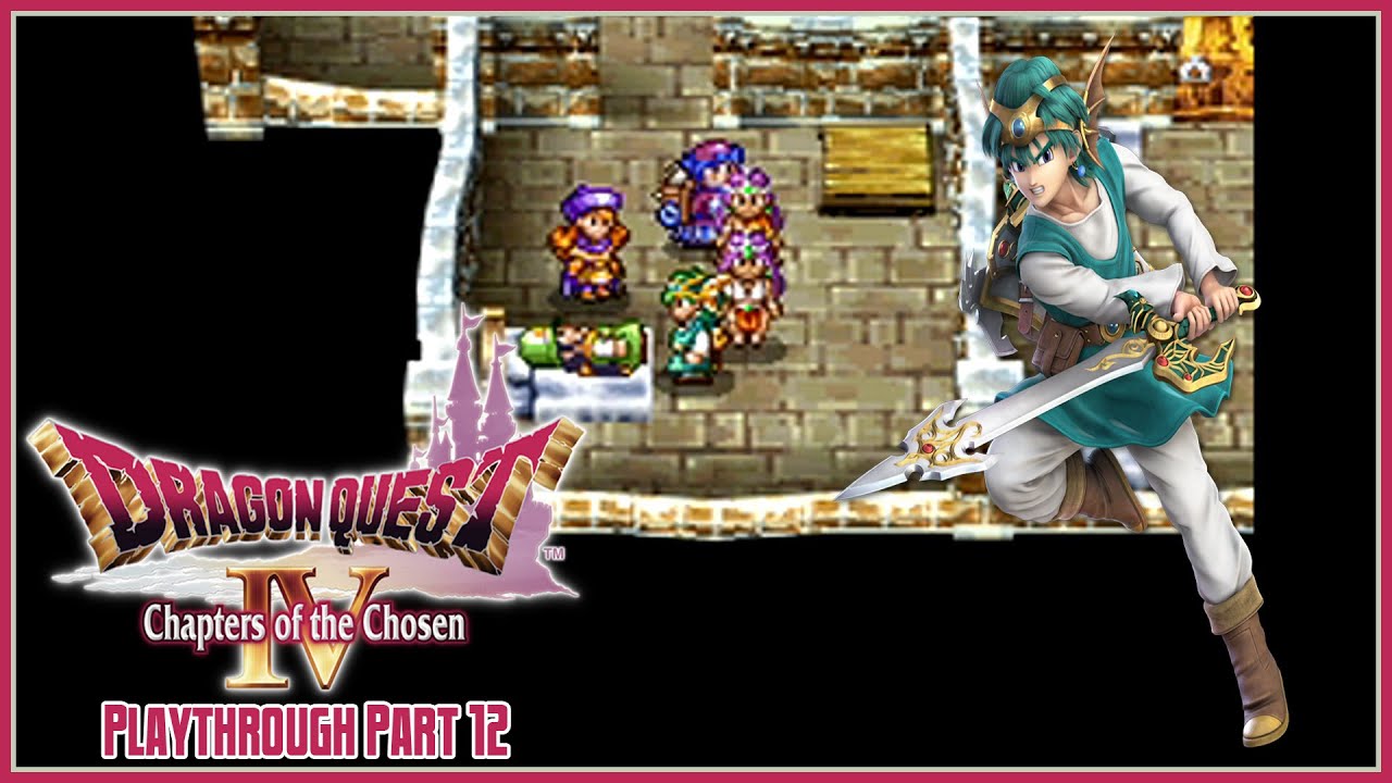 Dragon Quest IV | Playthrough | Part 12: Help A Friend in Need - YouTube