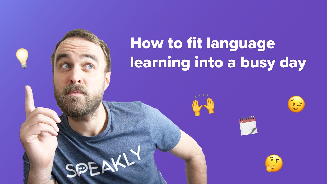 How to fit language learning into a busy day 🙃 - YouTube