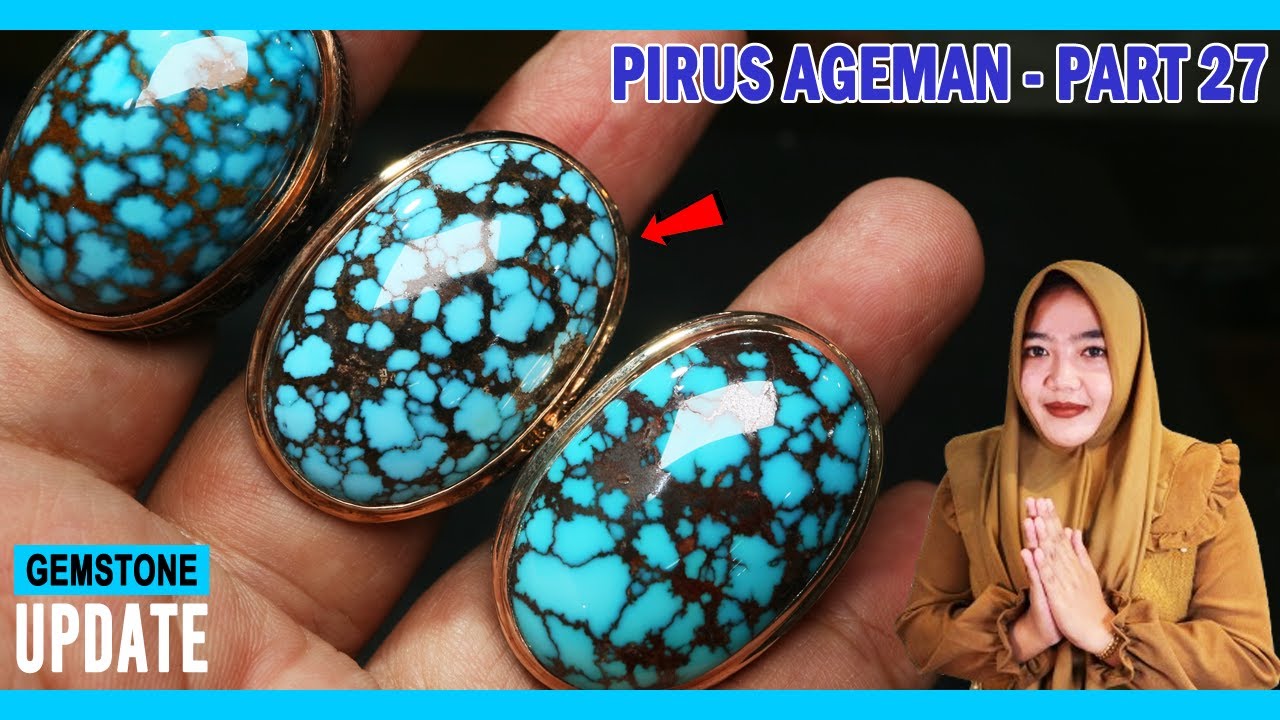 GEMSTONES UPDATE 24062024 - BATU PIRUS AGEMAN PART 27 - PIRUS PERSIA ...
