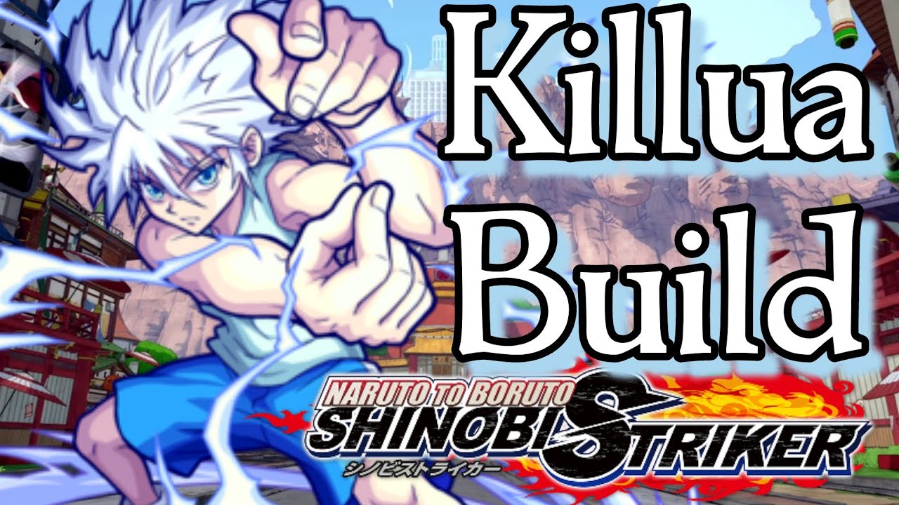 Killua Build in Naruto Shinobi Striker!! - YouTube