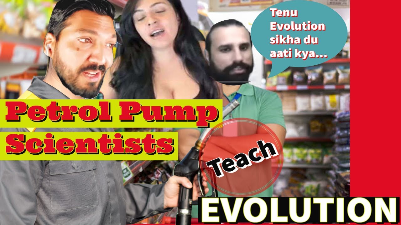 Petrol Pump Scientists Vs Real Scientists I Evolution Series I Part-05 - YouTube