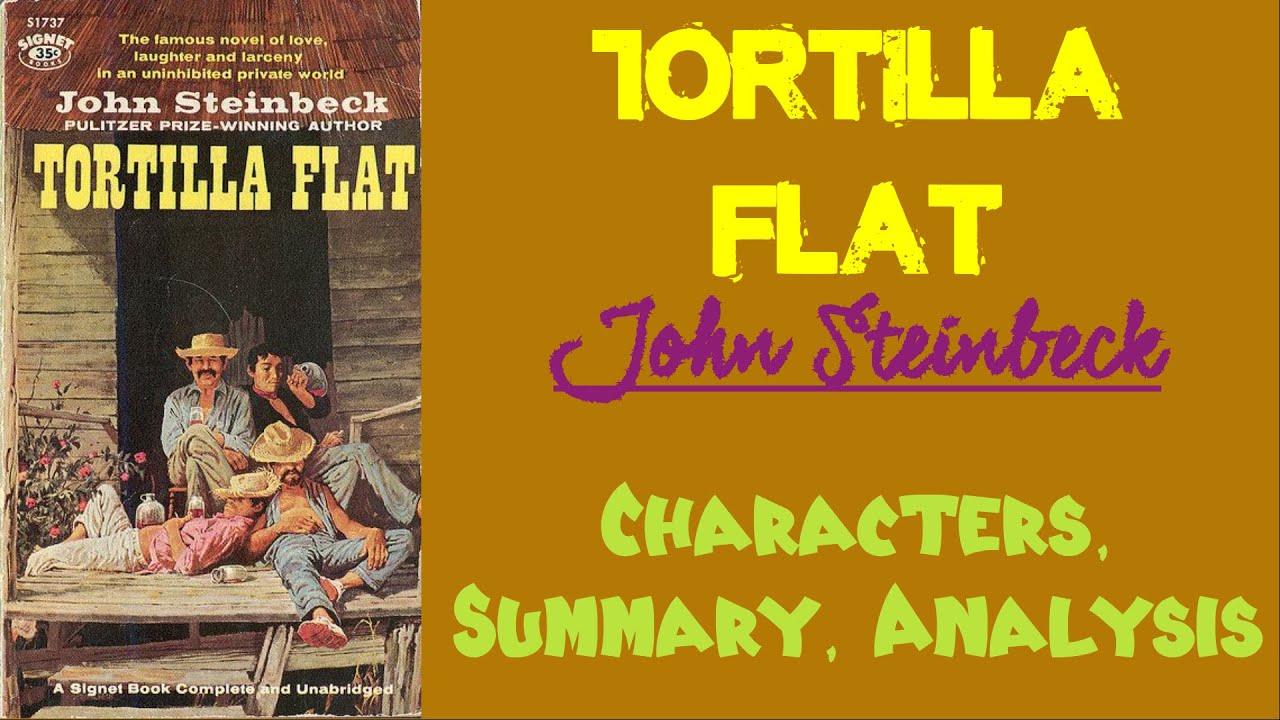 Tortilla Flat by John Steinbeck | Characters, Summary, Analysis - YouTube