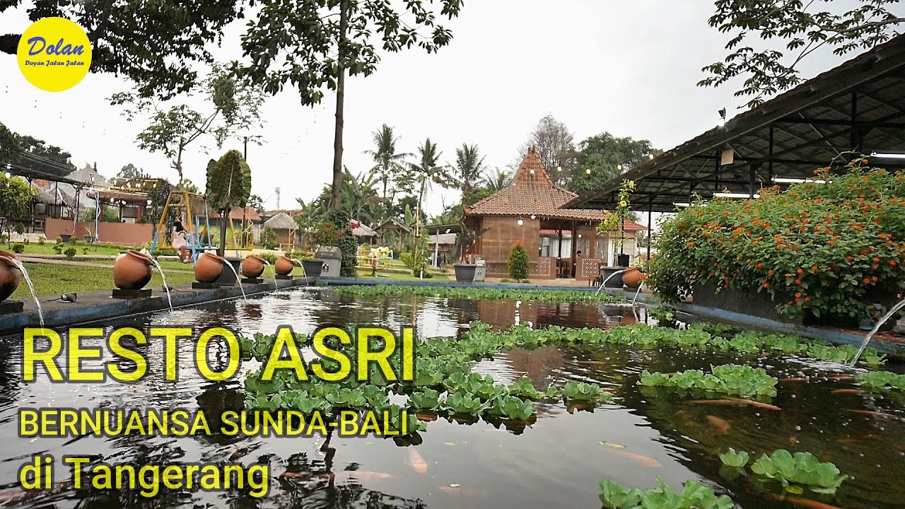 MAKAN DI RESTO TERENAK BERNUANSA SUNDA DAN BALI. Nyaman Sejuk Ada ...