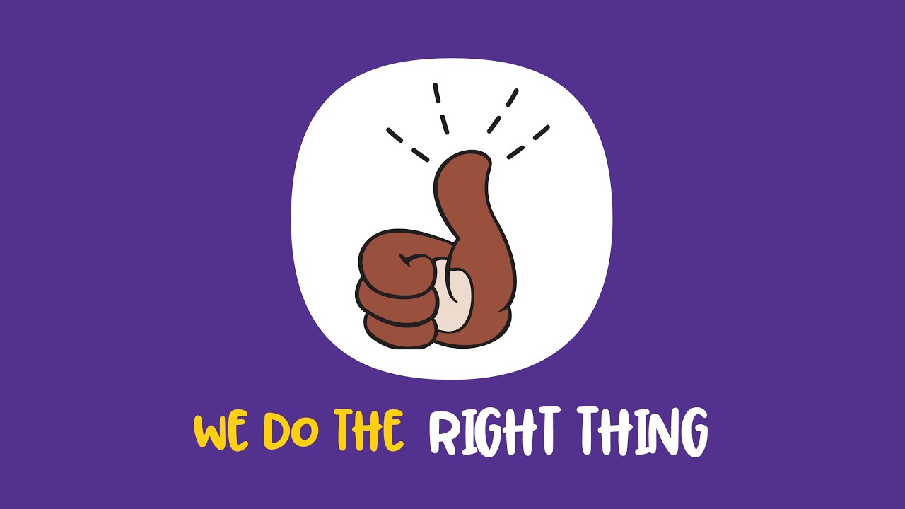 We Do the Right Thing | Core Values - YouTube