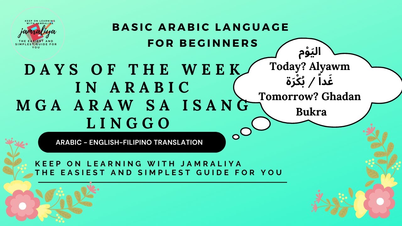 Days of the Week in Arabic l Mga Araw sa Wikang Arabik l Learn Basic ...