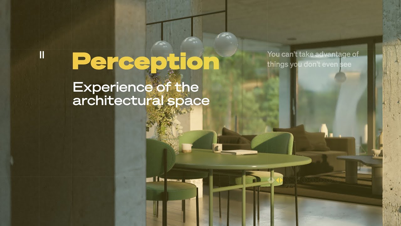 Understanding the perception of the architectural space to craft better ...