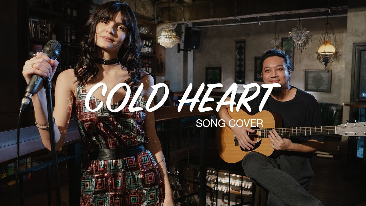 Cold Heart - Elton John, Dua Lipa Cover - YouTube