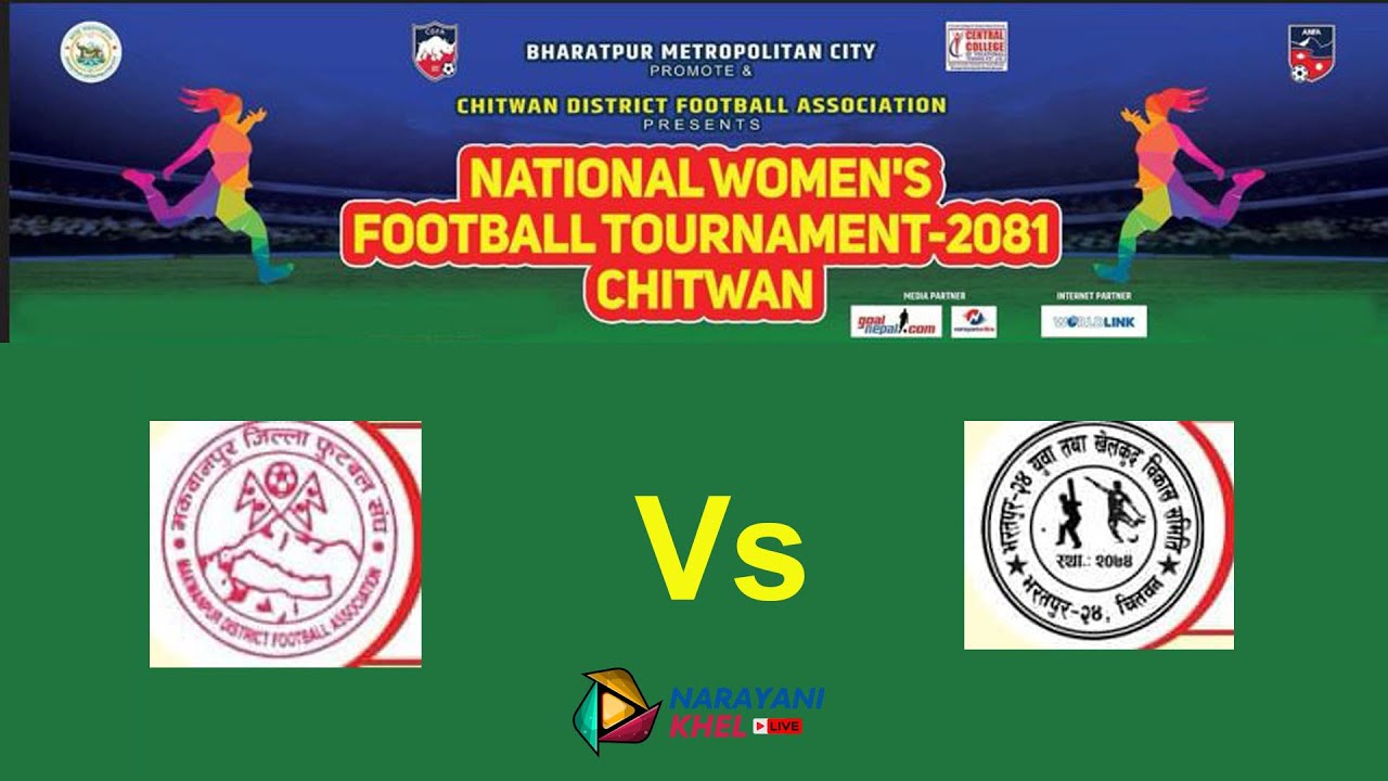 Bharatpur 24 Vs Anfa Makwanpur || National Womens Football Tournament ...