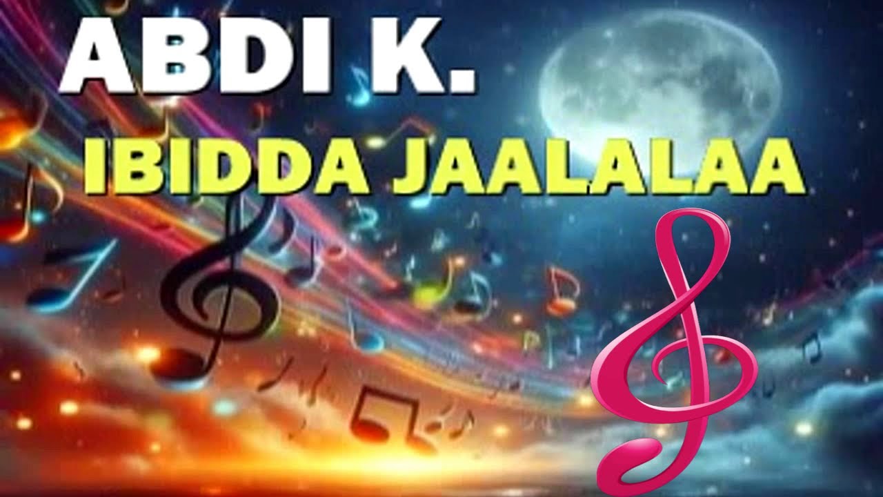 IBIDDA JALALA TR 01 *BEST OF ABDI K OROMO MUSIC - YouTube