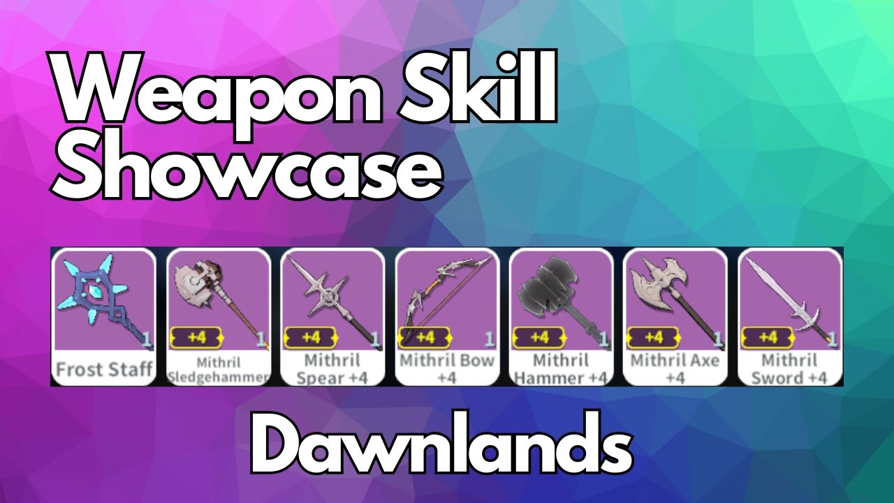 Weapon Skill Showcase - Dawnlands - YouTube