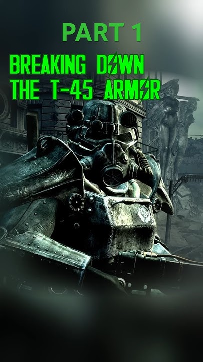 Breaking Down The T-45 Armor #fallout #fnv #fallout4 #fallout3 # ...