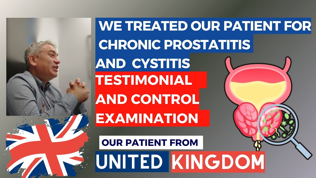 Our patient from United Kingdom treated for chronic Prostatitis ...