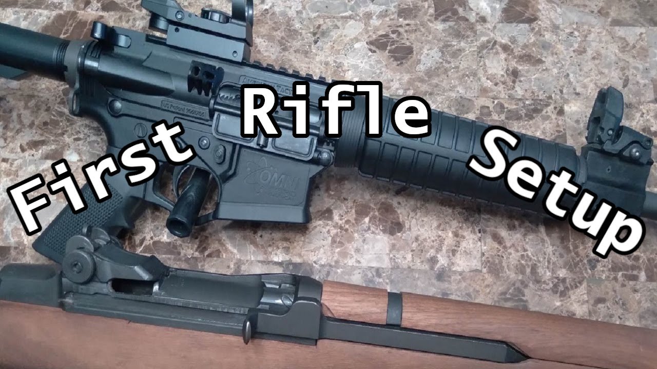 Setting Up Your First Rifle - YouTube