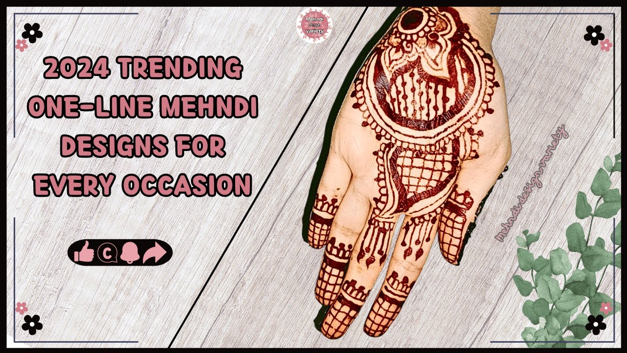 2024 TRENDING ONE-LINE MEHNDI DESIGNS FOR EVERY OCCASION.👌🏻💖|| Mehndi ...
