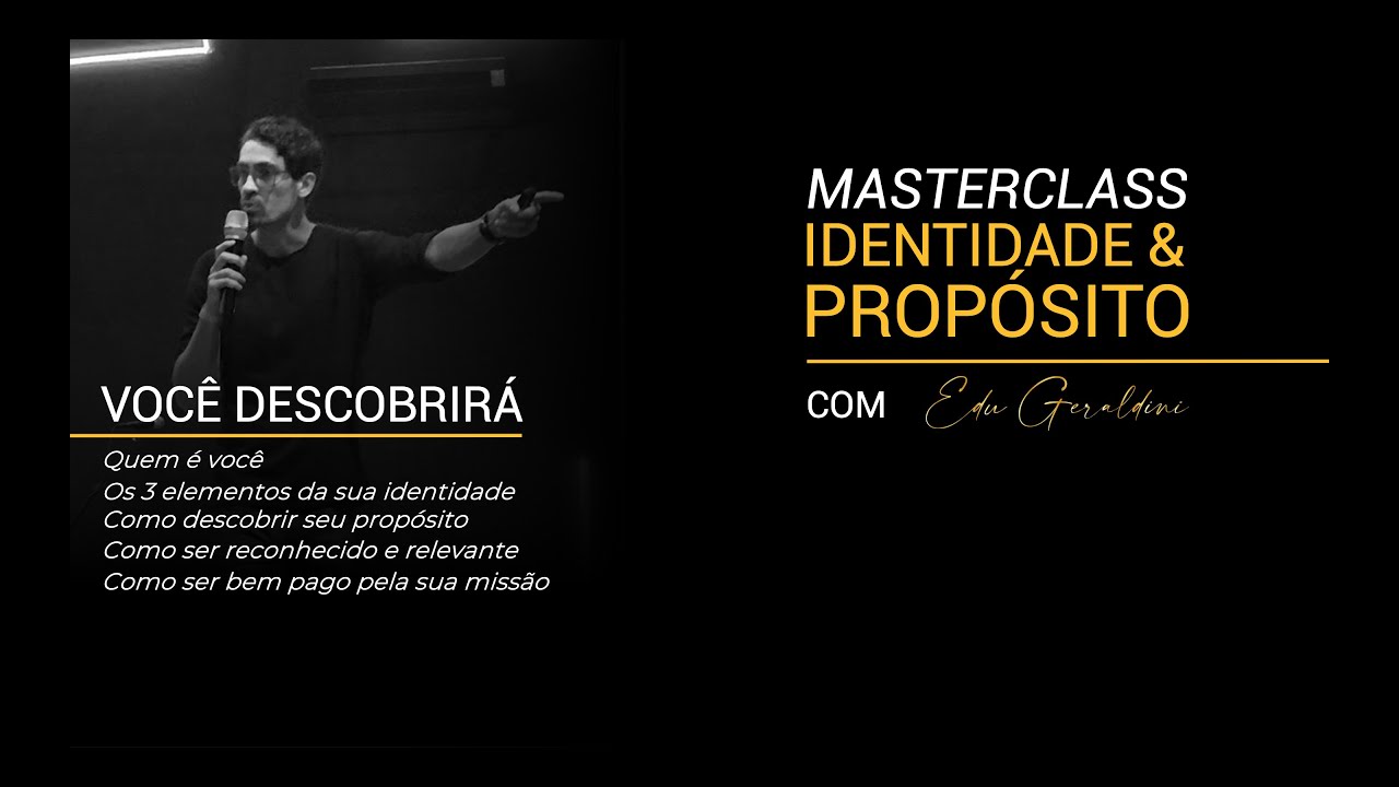 Masterclass: Identidade e Propósito - YouTube