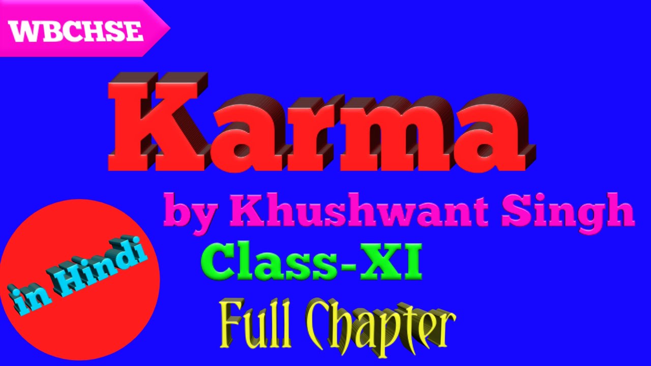 Karma full chapter discussed in Hindi।। Karma by Khushwant Singh ...
