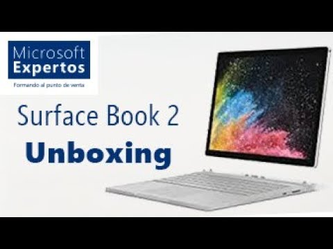 Surface Book 2 Unboxing en español - El Surface más potente de la ...