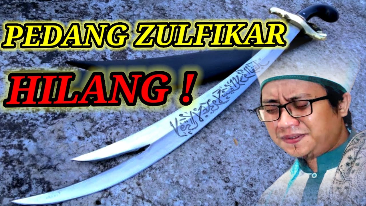 (LIVE)PEDANG ZULFIKAR HILANG SECARA MISTERIUS - YouTube
