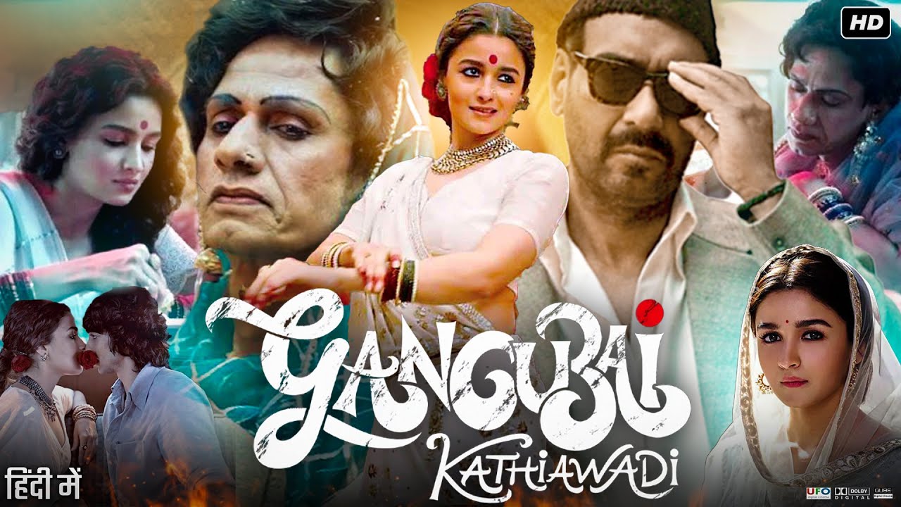 Gangubai Kathiawadi Full Movie Hindi Review & Facts | Alia Bhatt | Ajay ...
