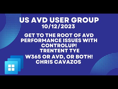US AVD User Group ControlUp and AVD, W365 or both - YouTube