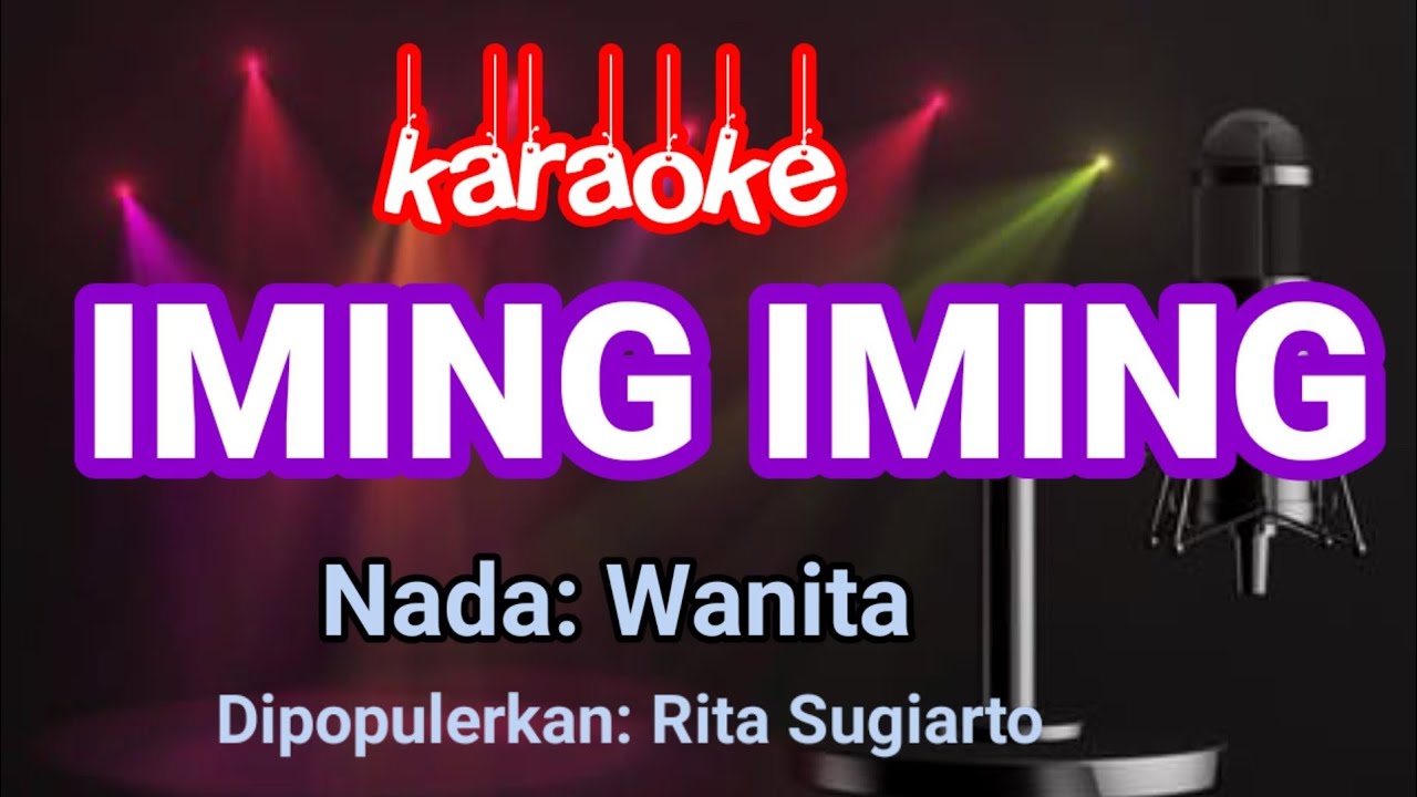 Iming iming-Rita Sugiarto Karaoke - YouTube