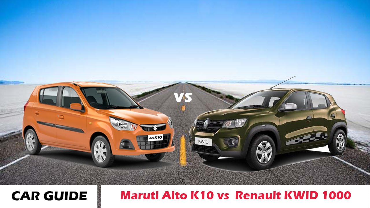 Maruti Alto K10 vs Renault KWID 1000, REVIEWS AND COMPARISON |car guide ...
