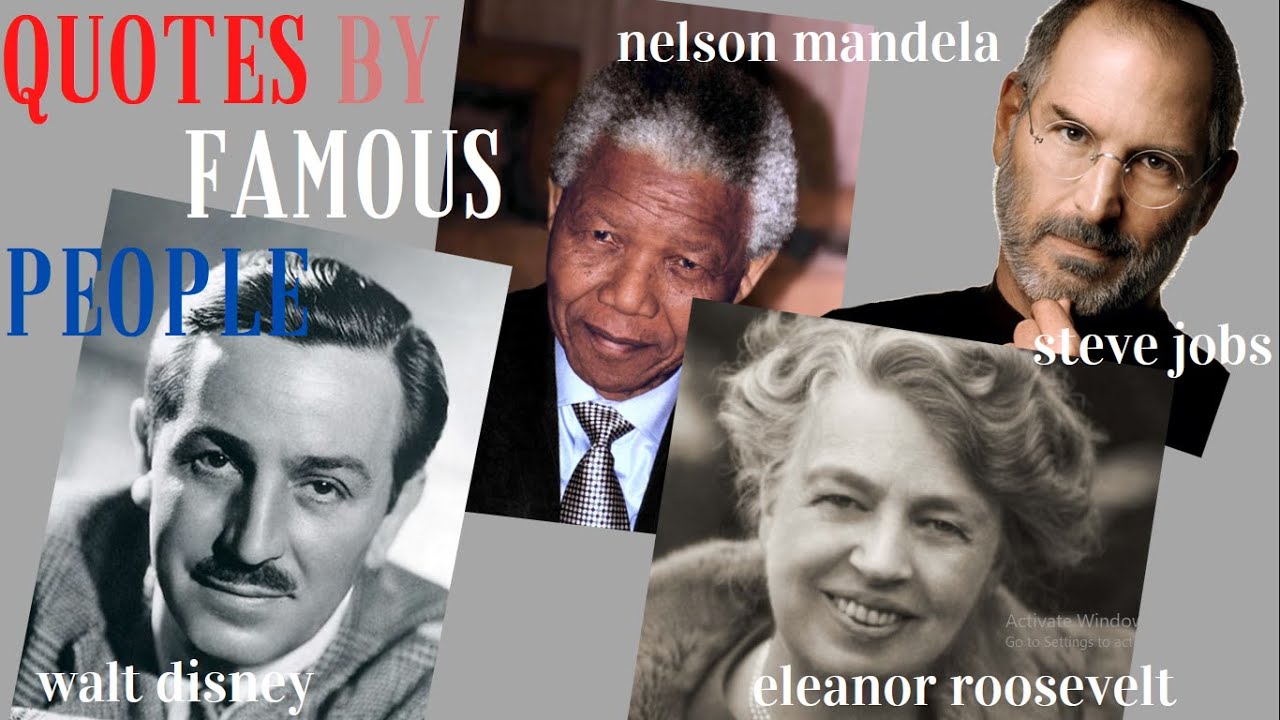 4 QUOTES BY FAMOUS PEOPLE - YouTube