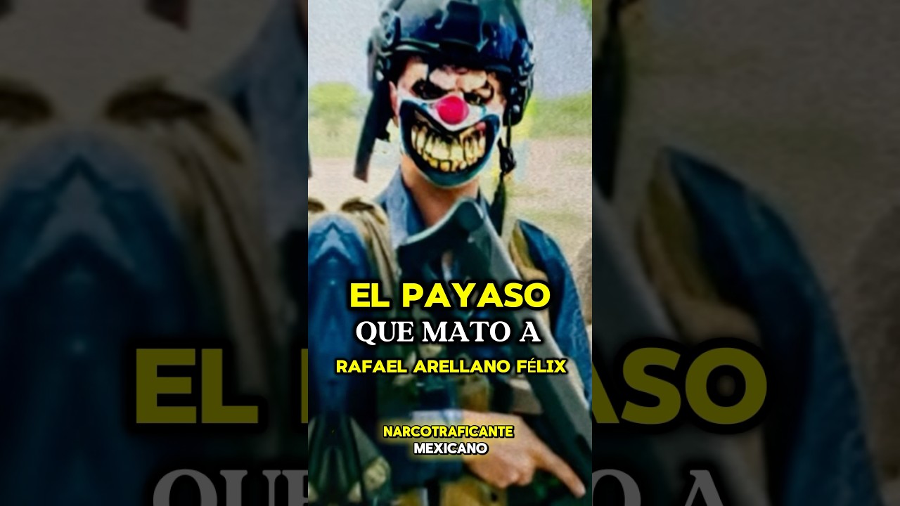 EL PAYASO QUE M4TO AL LÍDER DE UN CARTEL (CHINO ÁNTRAX)☠️🇲🇽#shorts # ...