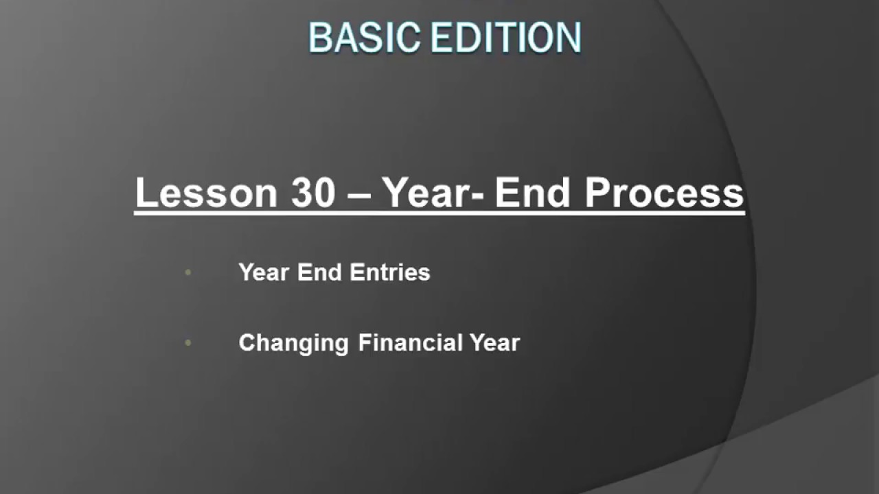 Lesson 30 - Manage Year End Process in BUSY - YouTube