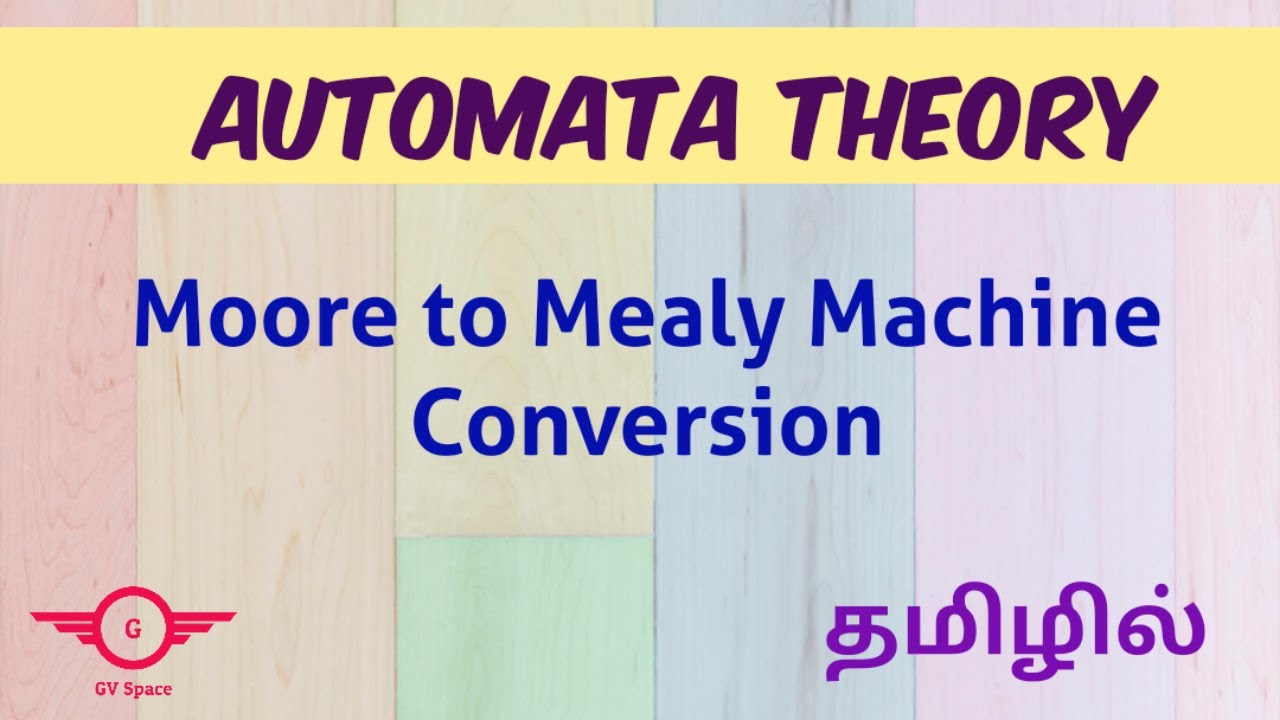 Moore To Mealy Machine Conversion Toc Automata Theory Tamil 5133