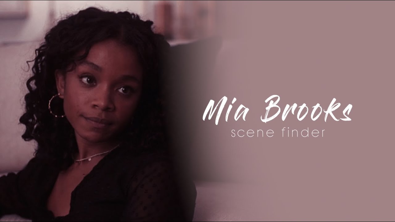 Mia Brooks | scene finder [S1] - YouTube