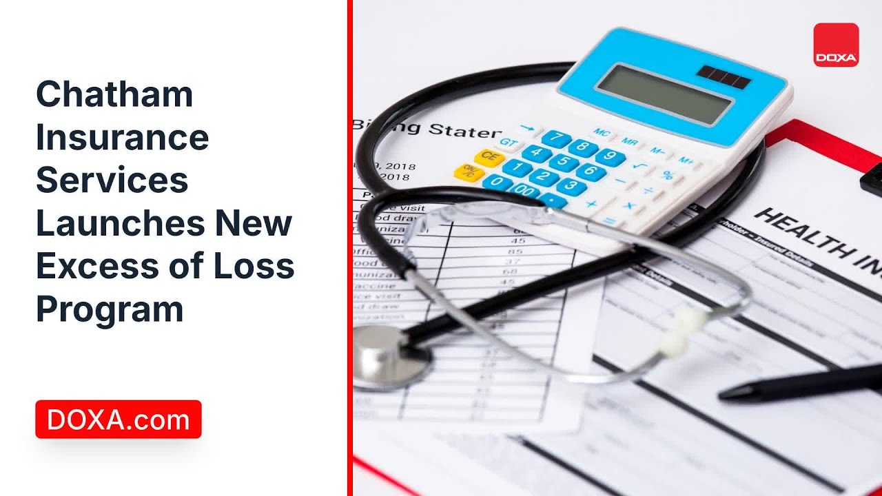 Chatham Insurance Services Launches New Excess of Loss Program | DOXA ...