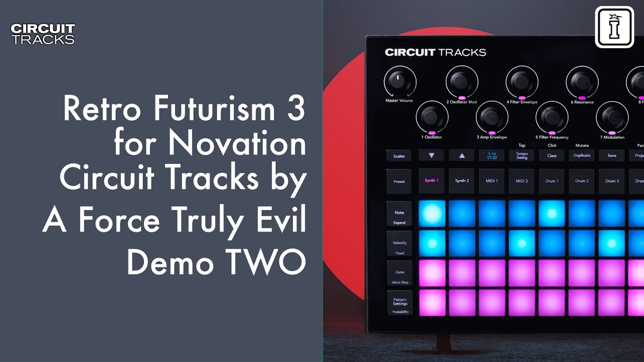 Demo TWO - Retro Futurism 3 - Circuit Tracks Sound Pack by A Force ...