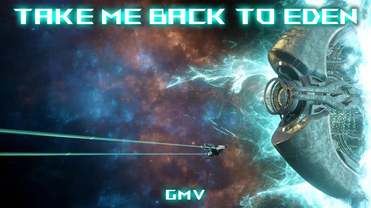 Take me back to Eden GMV - YouTube
