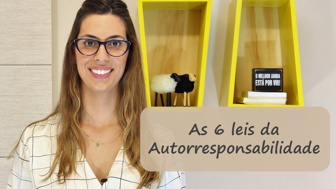 6 Leis da Autorresponsabilidade - YouTube